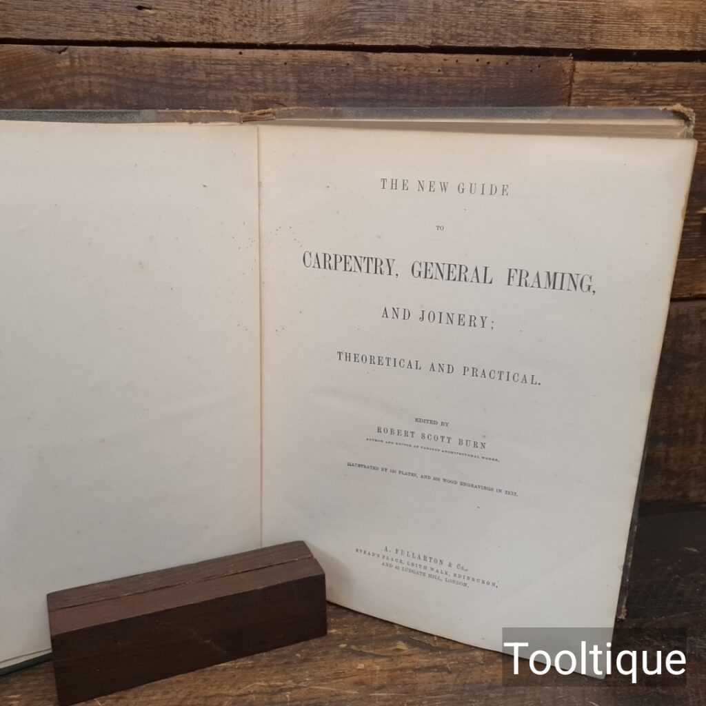 Vintage New Guide to Carpentry Framing & Joinery Hardback Book c.1872 ...