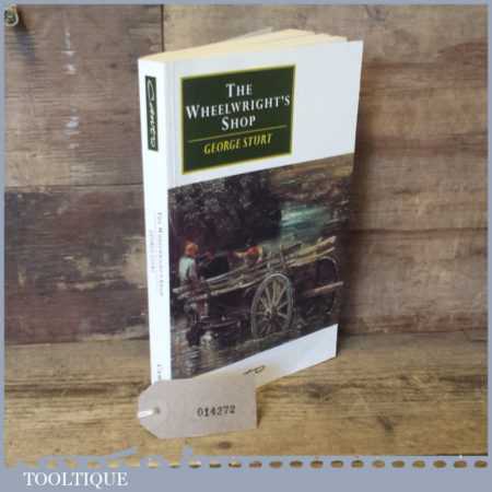 The Wheelwright’s Shop Book By George Sturt Fair Condition | Tooltique